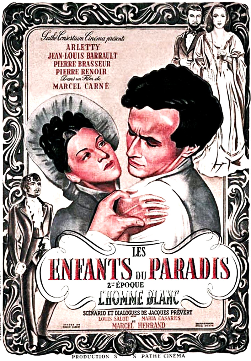 LES ENFANTS DU PARADIS – Marcel Carné (1945)
